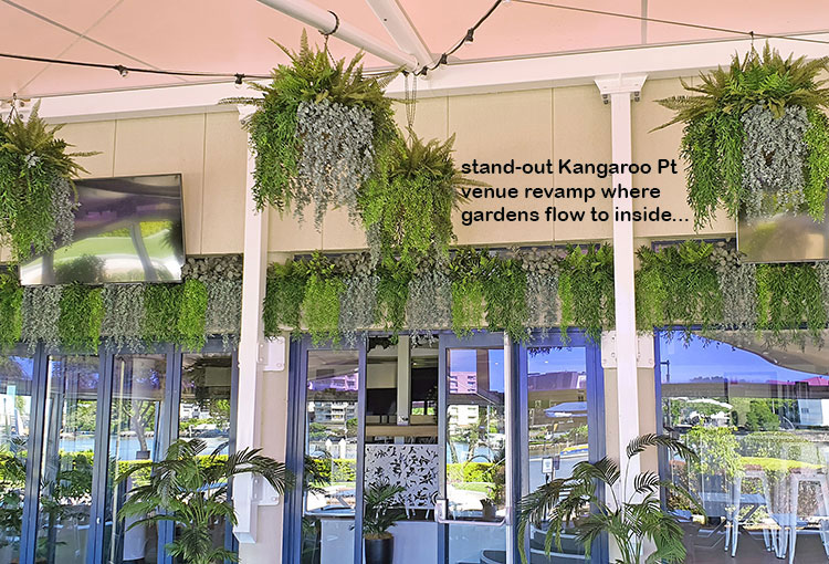 Latest stand-out Venue revamp at Kangaroo Pt Brisbane & greenery flows